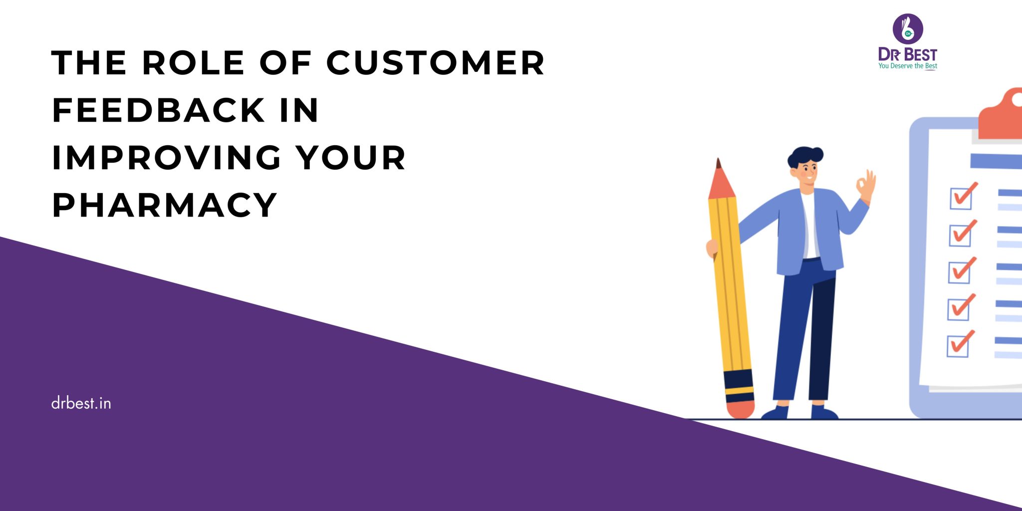 The Role of Customer Feedback in Improving Your Pharmacy - Dr Best